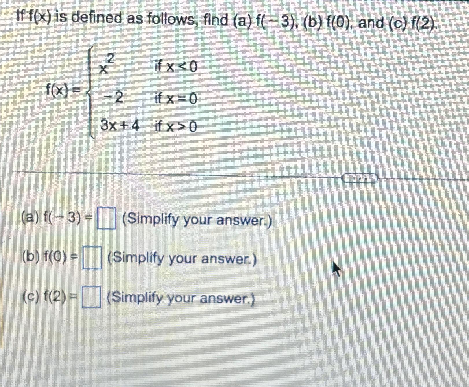 Solved If f(x) ﻿is defined as follows, find | Chegg.com