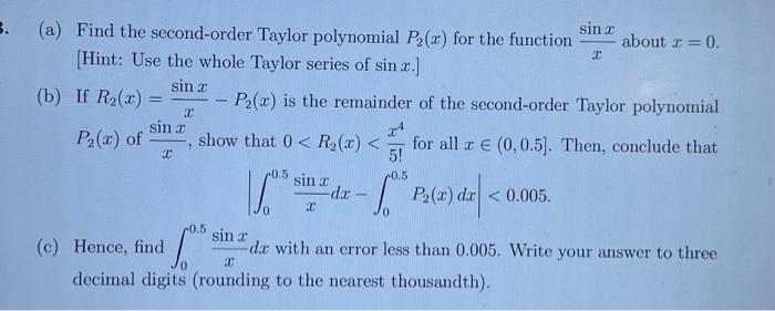 Solved 3. (a) Find the second-order Taylor polynomial P2(x) | Chegg.com