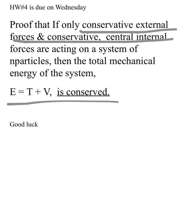 Solved Proof that If only conservative external forces & | Chegg.com