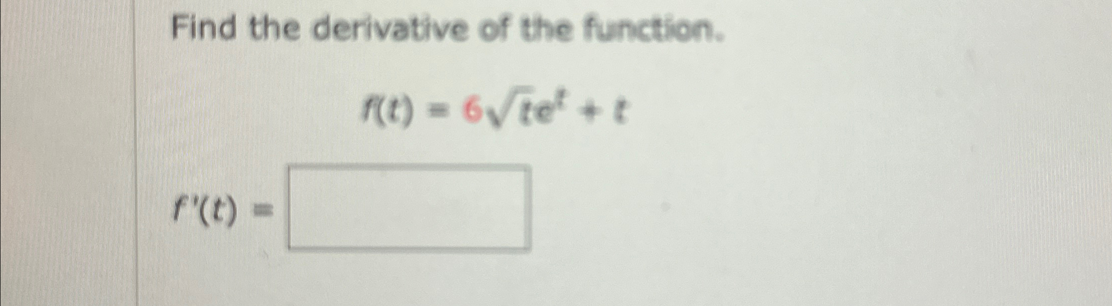 Solved Find the derivative of the | Chegg.com