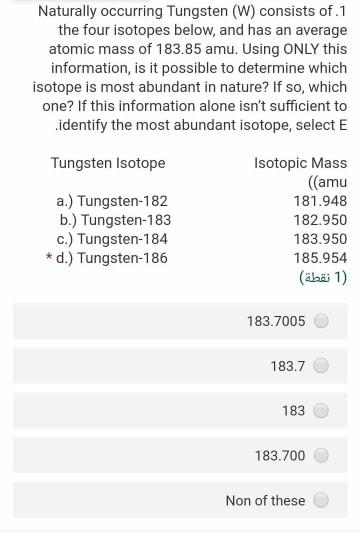 Solved Naturally occurring Tungsten (W) consists of 1 the | Chegg.com