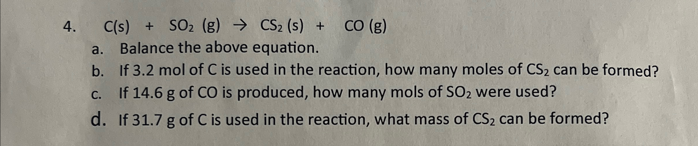 Solved C(s)+SO2(g)→CS2(s)+CO(g)a. ﻿Balance the above | Chegg.com