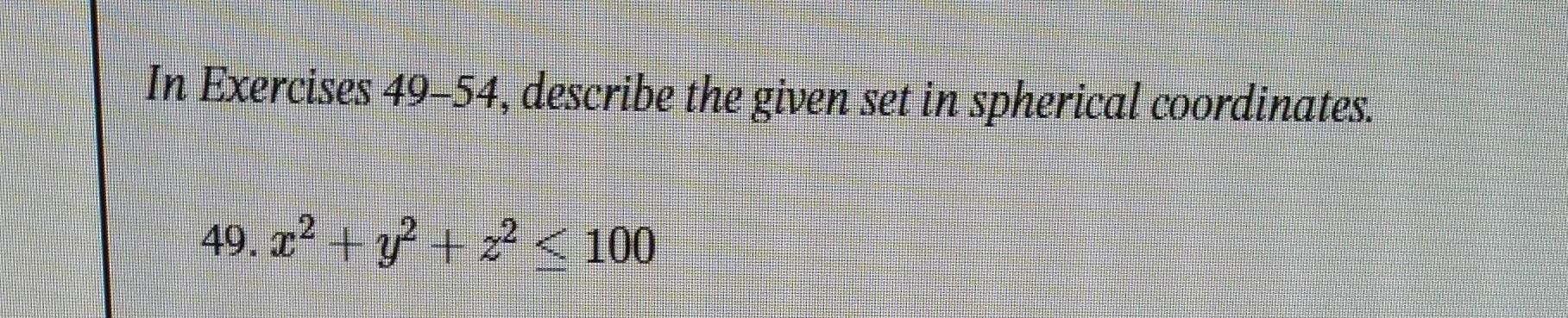 Solved In Exercises 49-54, describe the given set in | Chegg.com