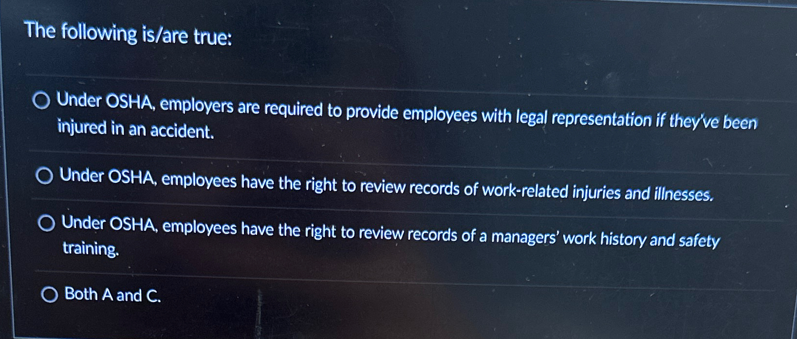 Solved The following is/are true:Under OSHA, employers are | Chegg.com