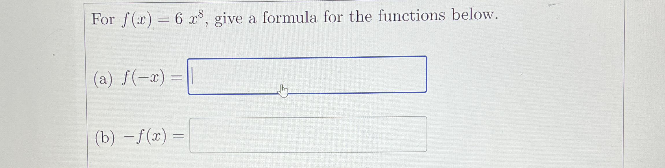 Solved For f(x)=6x8, ﻿give a formula for the functions | Chegg.com