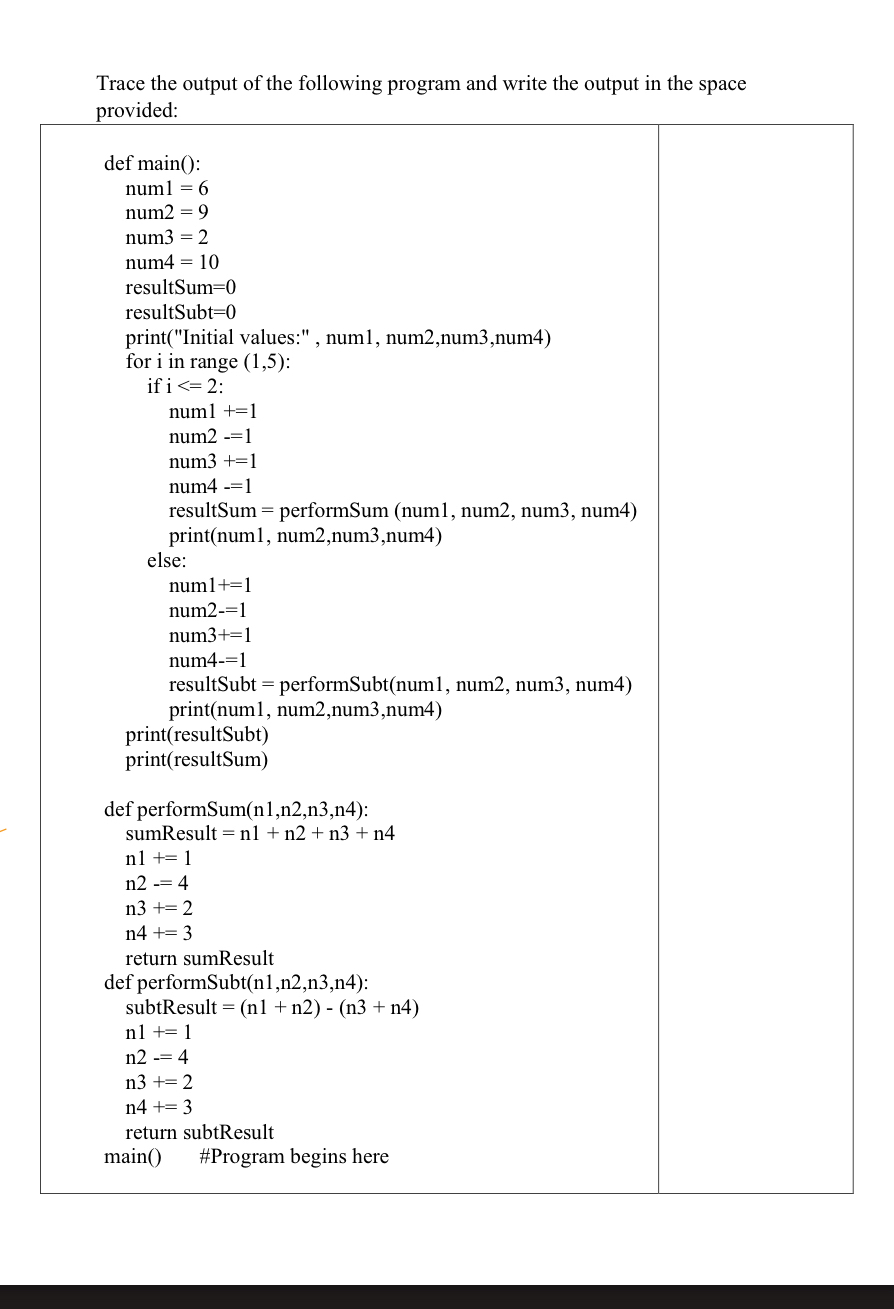 Solved Trace the output of the following program and write | Chegg.com