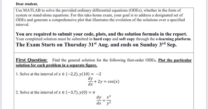 Solved Use MATLAB to solve the provided ordinary | Chegg.com