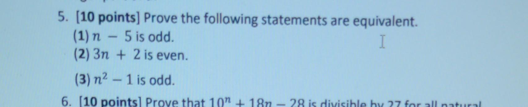 Solved 5. [ 10 points] Prove the following statements are | Chegg.com