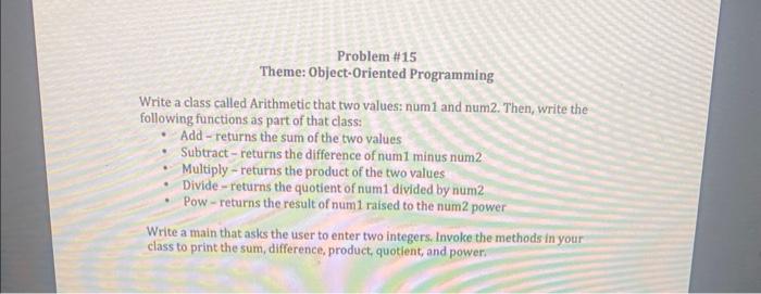 Solved Problem \#15 Theme: Object-Oriented Programming Write | Chegg.com