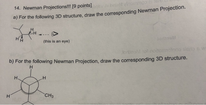 Solved 14. Newman Projections!!! [9 points] a b ruot a) For | Chegg.com