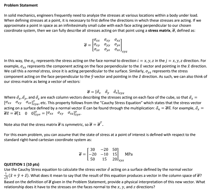 Solved In solid mechanics, engineers frequently need to | Chegg.com