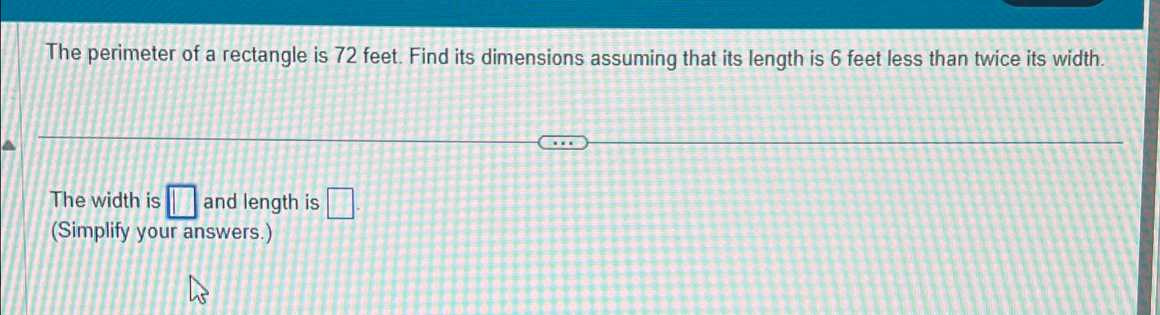 The perimeter of a rectangle is 72 ﻿feet. Find its | Chegg.com
