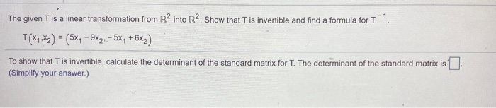Solved " The given Tis a linear transformation from R2 into | Chegg.com