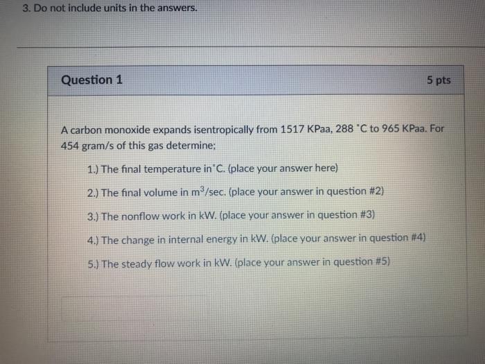 Solved 3. Do not include units in the answers. Question 1 5 | Chegg.com