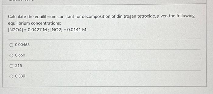 Solved Calculate the equilibrium constant for decomposition | Chegg.com