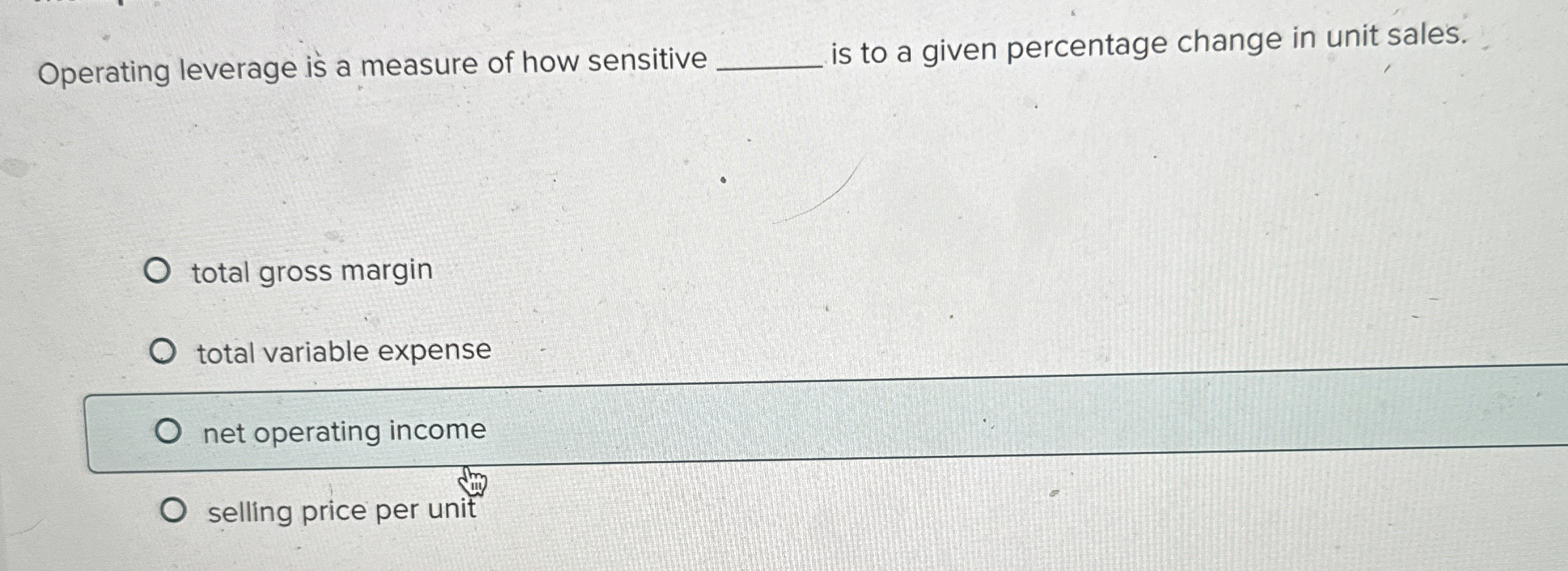 Solved Operating leverage is a measure of how sensitiveis to | Chegg.com