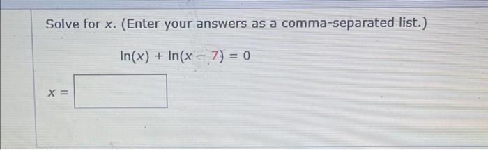 Solved Solve for x. (Enter your answers as a comma-separated | Chegg.com