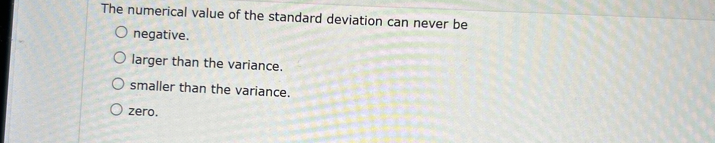 Solved The numerical value of the standard deviation can | Chegg.com