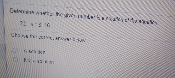 Solved determine whether the given number is a solution of | Chegg.com