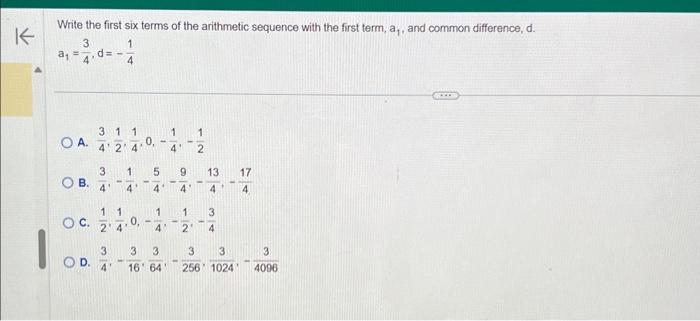 Solved Write the first six terms of the arithmetic sequence | Chegg.com
