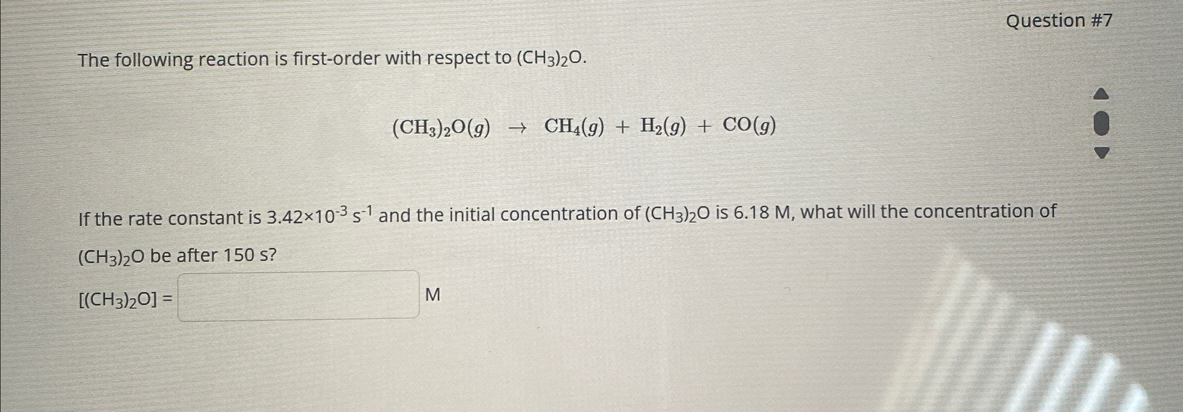 Solved Question #7The following reaction is first-order with | Chegg.com