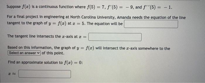 Solved Suppose f(x) is a continuous function where f(5) = 7, | Chegg.com