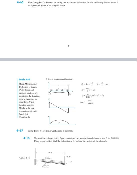 Solved 4-65 Use Castigliano's theorem to verify the maximum | Chegg.com Solved 4-65 Use Castigliano's theorem to verify the maximum | Chegg.com