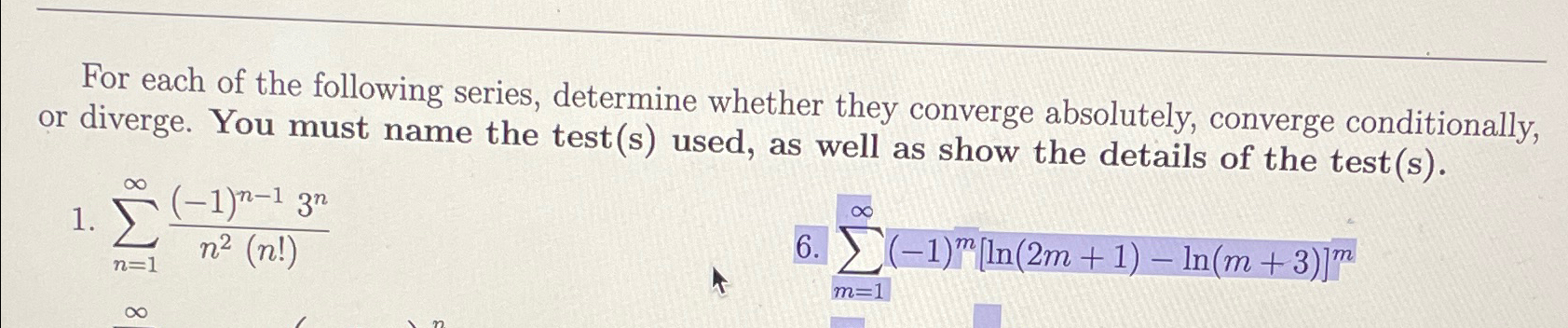 Solved 6 ﻿please!! For each of the following series, | Chegg.com