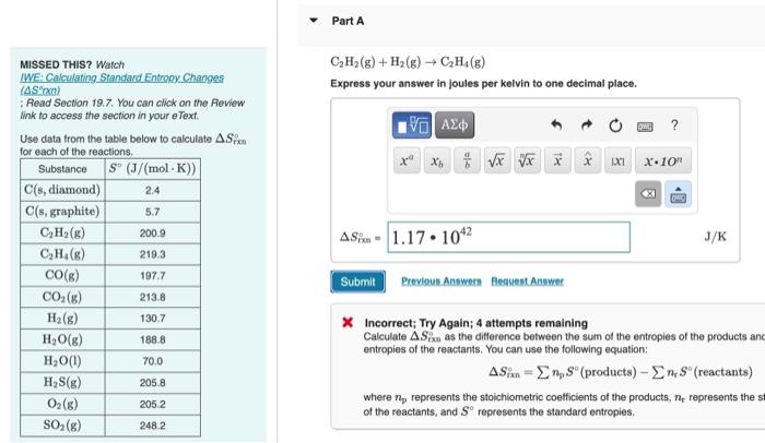Solved MISSED THIS? Watch IWE: Calculating Standard Entropy | Chegg.com