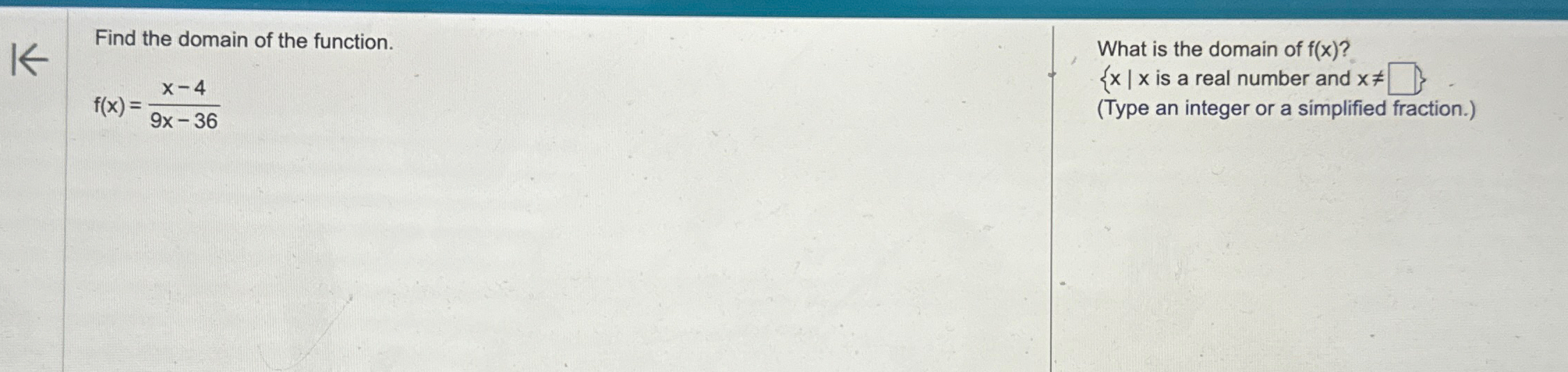 Solved Find the domain of the function.f(x)=x-49x-36What is | Chegg.com