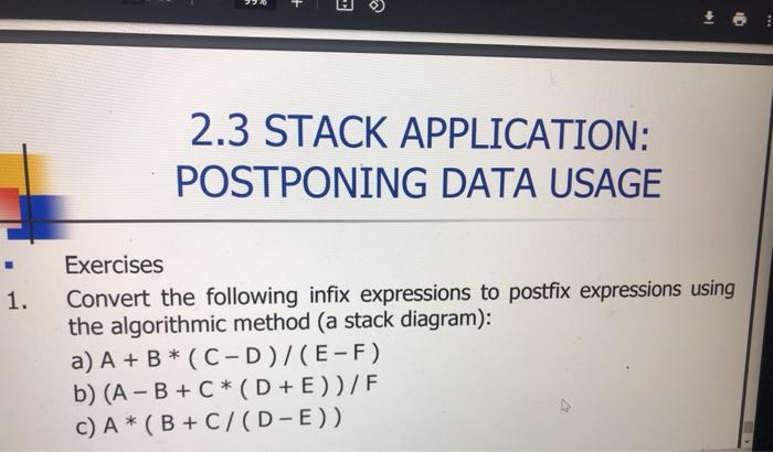 Solved 2.3 STACK APPLICATION: POSTPONING DATA USAGE 1. | Chegg.com
