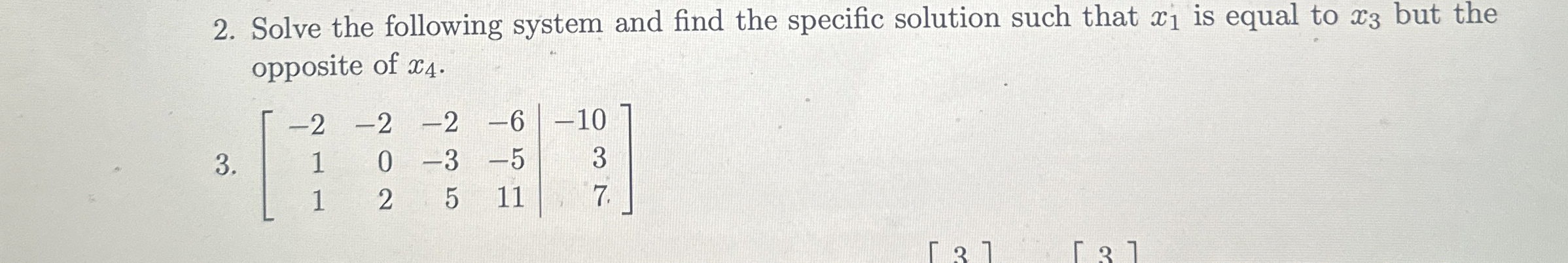 Solved Solve the following system and find the specific | Chegg.com
