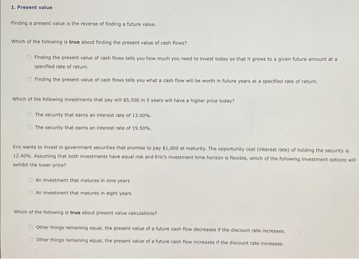 Solved Finding a present value is the reverse of finding a | Chegg.com