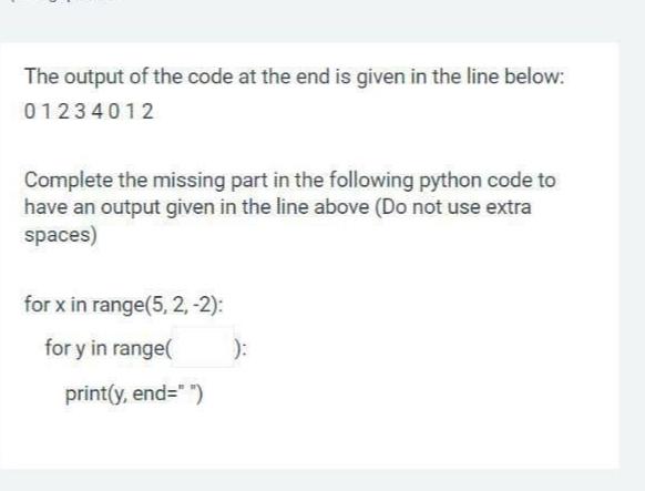Solved The output of the code at the end is given in the | Chegg.com