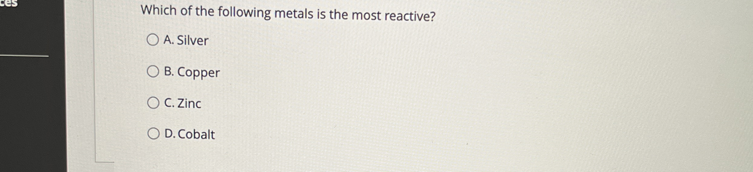 Solved Which of the following metals is the most reactive?A. | Chegg.com