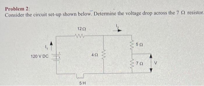 Solved Problem 2: Consider the circuit set-up shown below. | Chegg.com