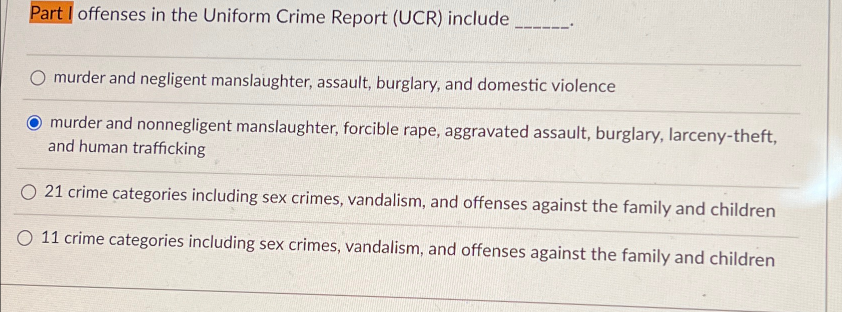 Solved Part I offenses in the Uniform Crime Report (UCR) | Chegg.com