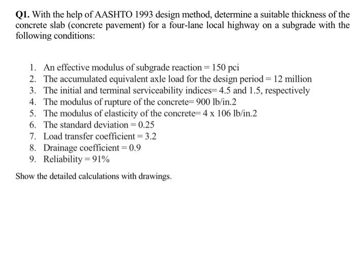 Solved Q1. With the help of AASHTO 1993 design method, | Chegg.com