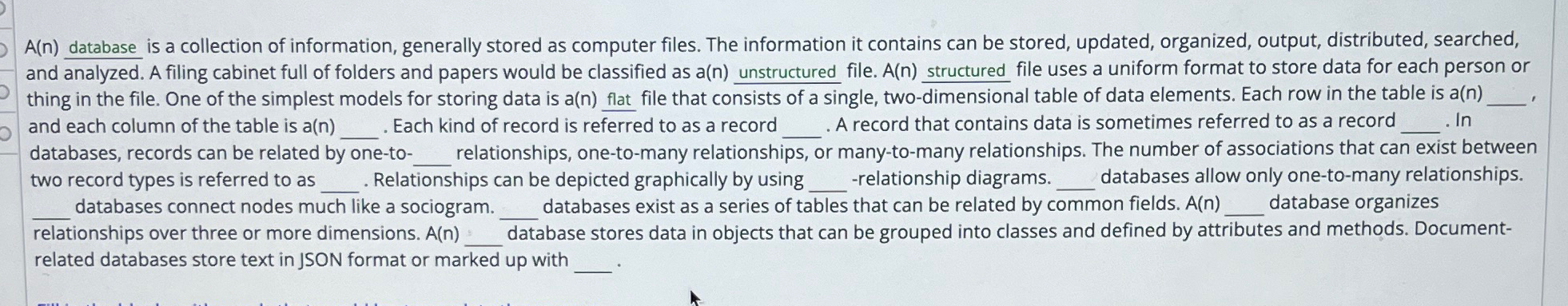 Solved A(n) ﻿database is a collection of information, | Chegg.com
