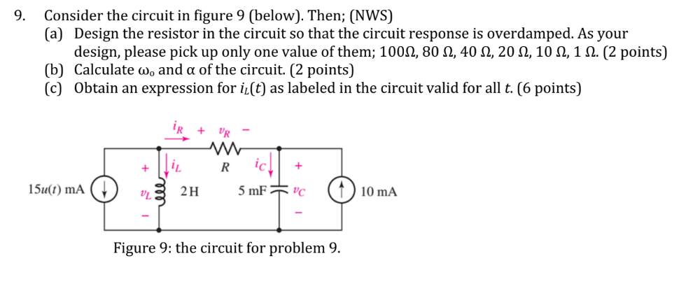 Solved Consider the circuit in figure 9 (below). ﻿Then; | Chegg.com