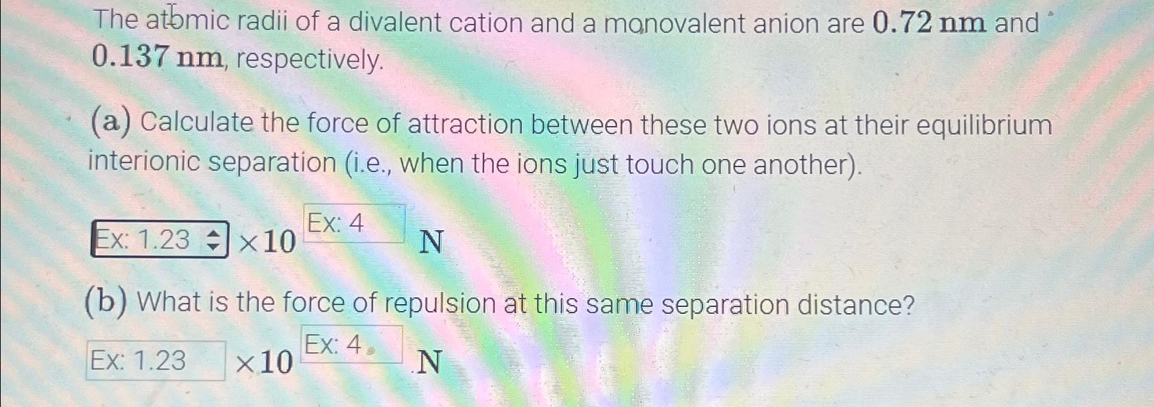 Solved The atbmic radii of a divalent cation and a | Chegg.com