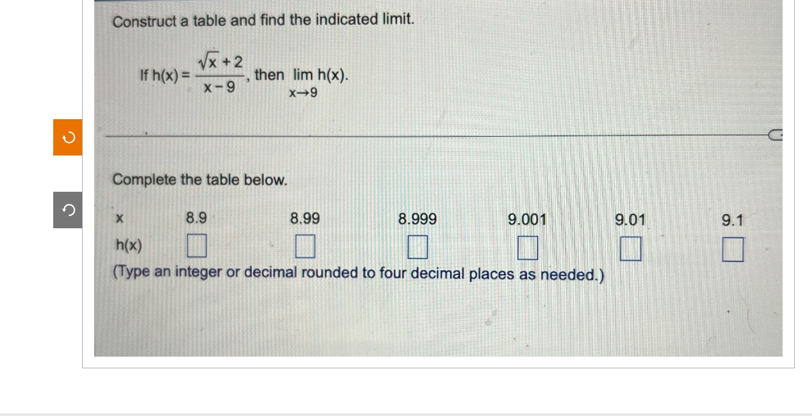 Solved Construct a table and find the indicated limit.If | Chegg.com
