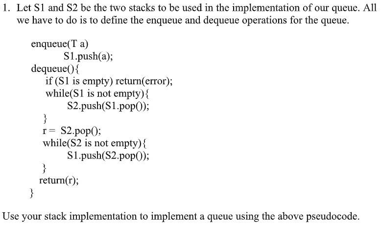 Solved 1. Let S1 and S2 be the two stacks to be used in the | Chegg.com