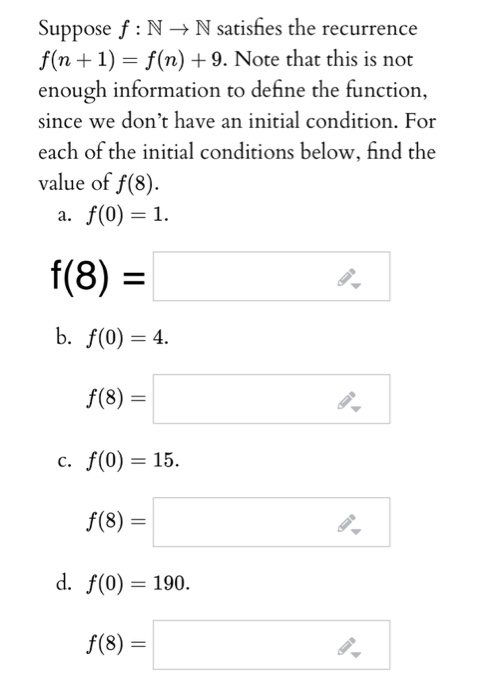Solved Suppose f:N → N satisfies the recurrence f(n + 1) = | Chegg.com