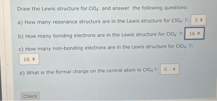 Solved Draw the Lewis structure for ClO4 and answer the | Chegg.com