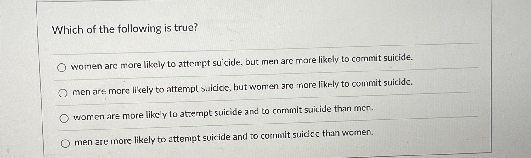 Solved Which of the following is true?women are more likely | Chegg.com