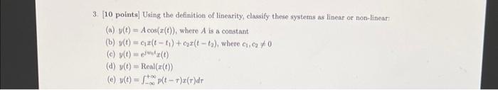 Solved 3. [10 points] Using the definition of linearity; | Chegg.com