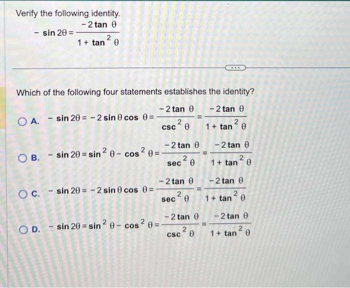 Solved Verify the following identity. −sin2θ=1+tan2θ−2tanθ | Chegg.com
