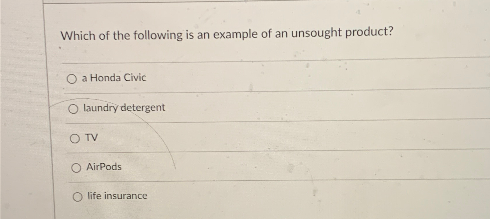 Solved Which of the following is an example of an unsought | Chegg.com