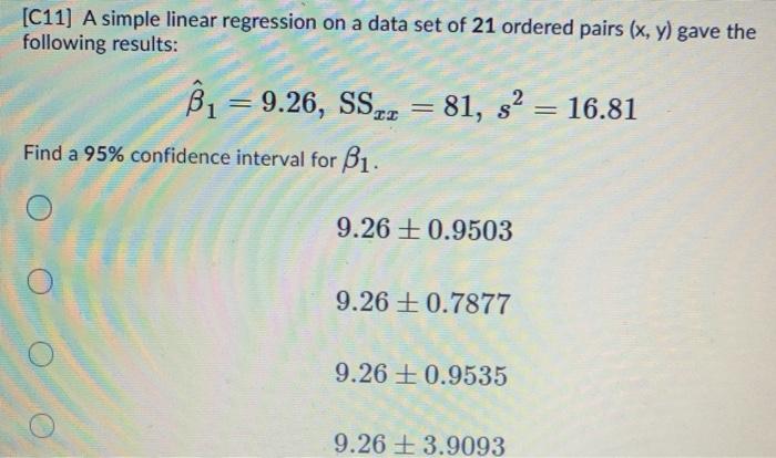 Solved [C11] A simple linear regression on a data set of 21 | Chegg.com